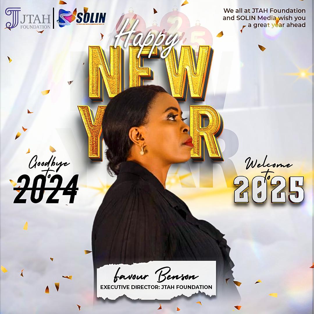 Favour Benson, ED, JTAH Foundation’s 2025 New Year Message